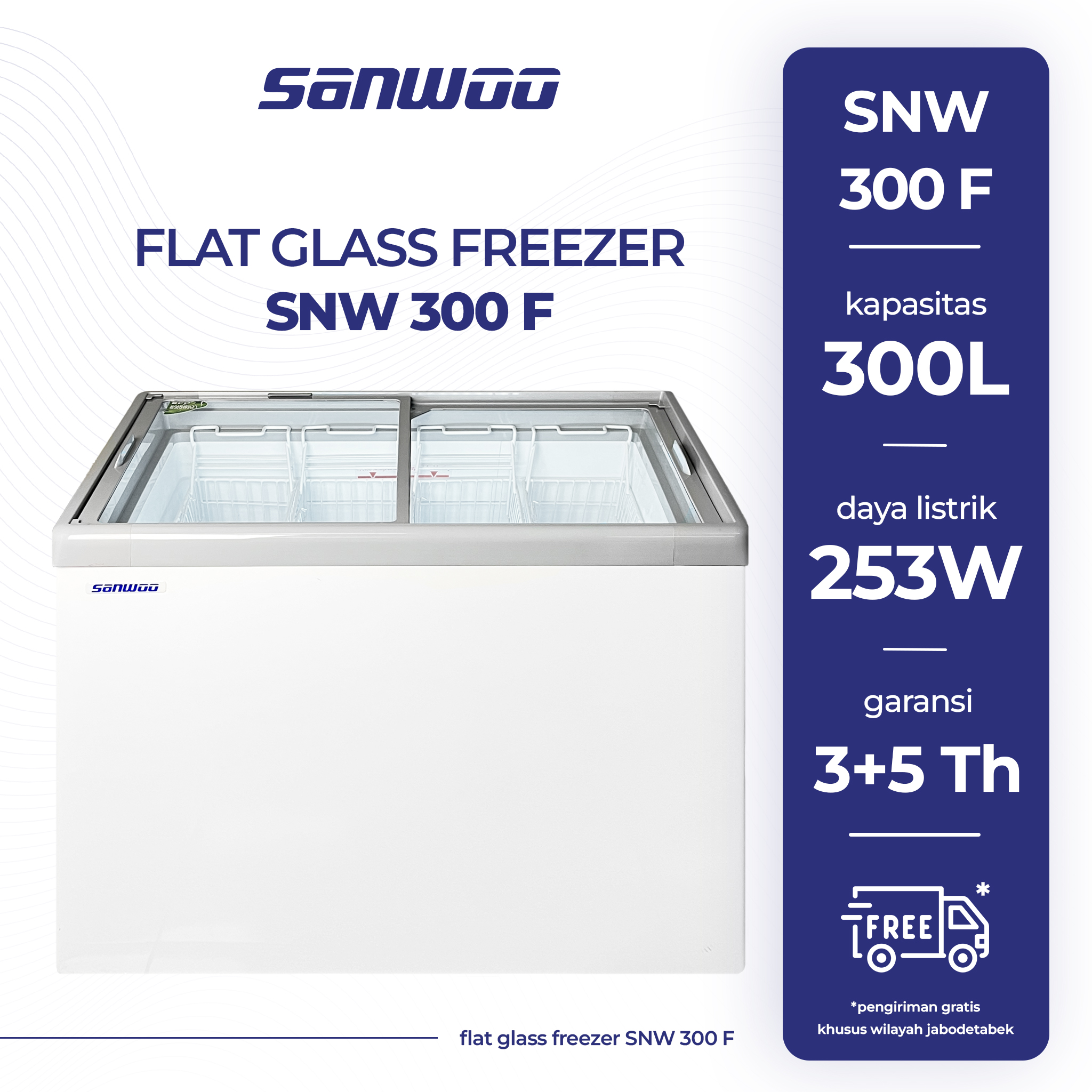 Sanwoo SNW-300F | Freezer Besar & Hemat Energi untuk Kebutuhan Anda